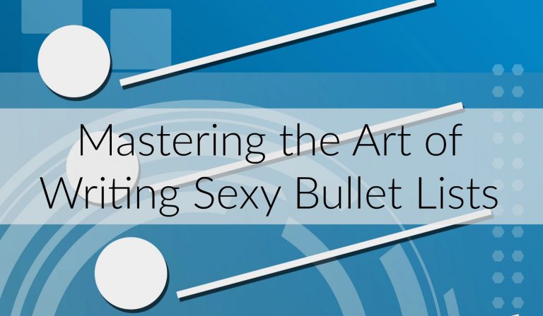 Mastering the Art of Writing Sexy Bullet Lists - Marketing Words Blog ...