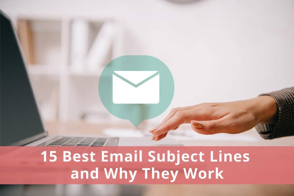 15 Best Email Subject Lines and Why They Work - Marketing Words Blog ...