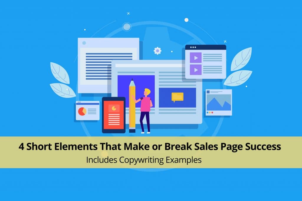 4 Things That Make or Break Sales Page Success [Copywriting Examples ...