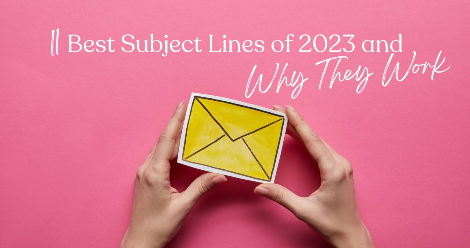 11 Best Email Subject Lines from 2023 and Why They Work - Marketing ...